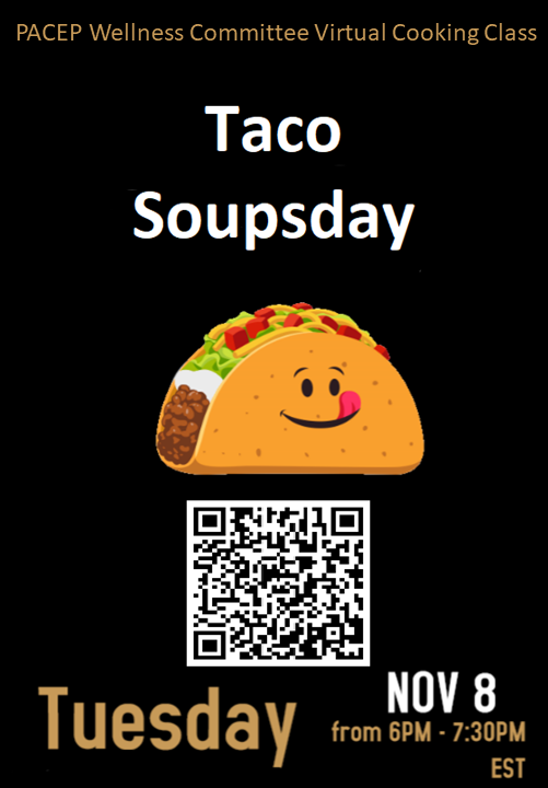 Taco Soupsday - PACEP Wellness Committee Virtual Cooking Class ...